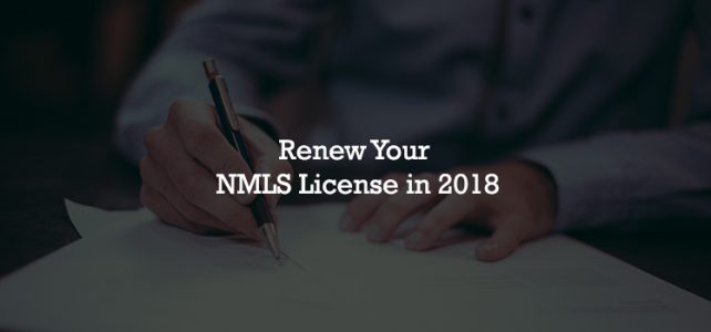NMLS License: What You Need to Renew Your NMLS License in 2018/2019 ...